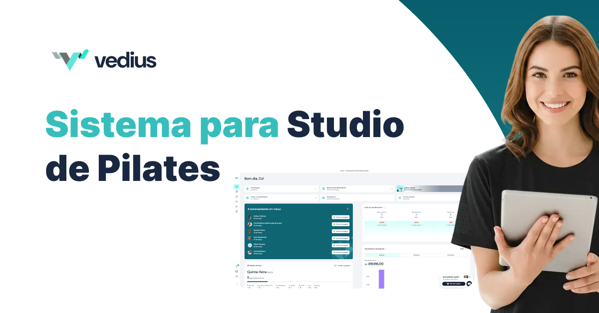 Sistema para Studio de Pilates com Prontuário Clínico | Vedius